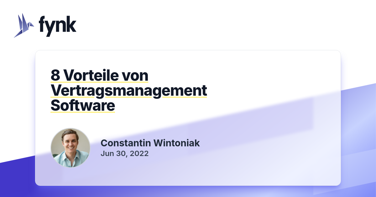 8 Vorteile von Vertragsmanagement Software | fynk