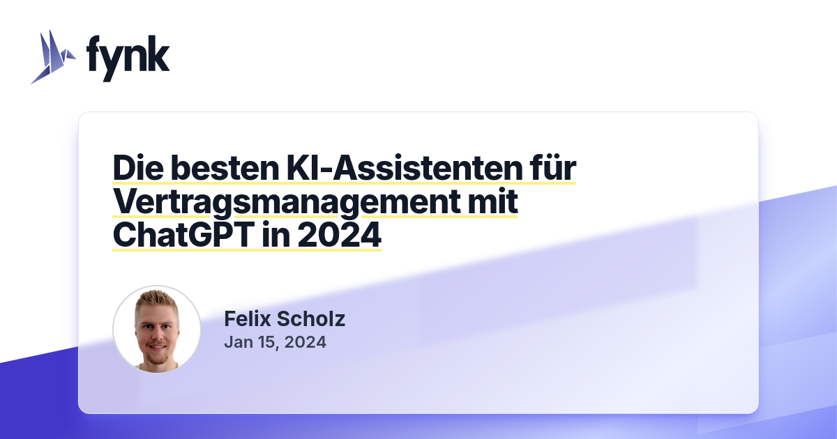 Die besten KI-Assistenten für Vertragsmanagement mit ChatGPT in 2025 | fynk