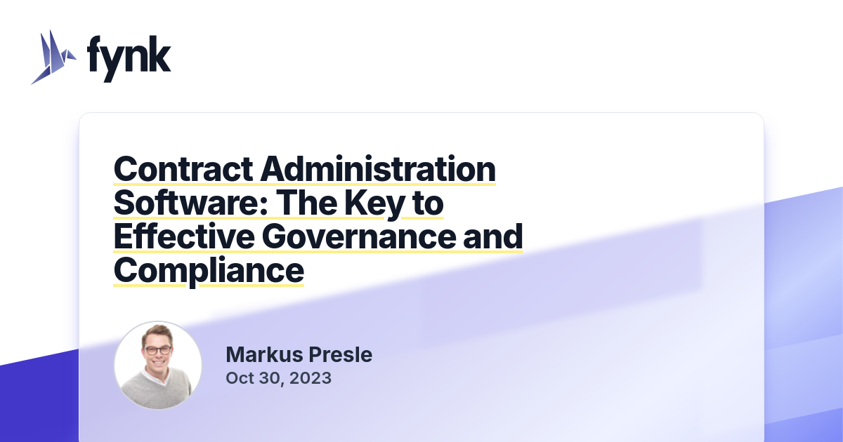 Contract Administration Software: Governance & Compliance | fynk