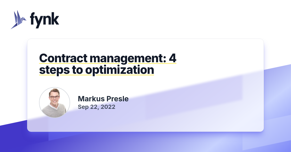 Contract management: 4 steps to optimization | fynk