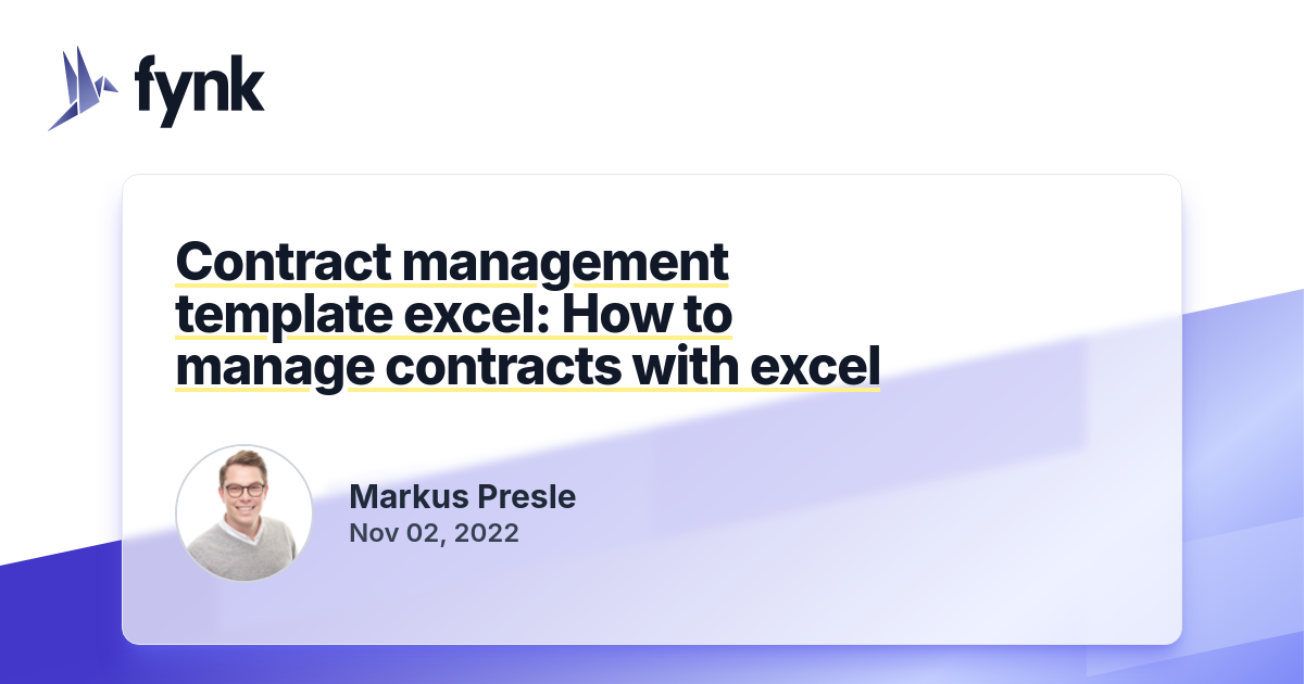 How to Manage Contracts with an Excel Template? [2025 Update] | fynk