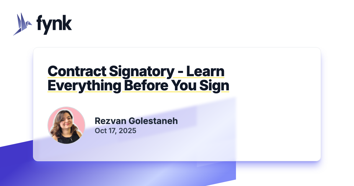 Contract Signatory - Learn Everything Before You Sign | fynk
