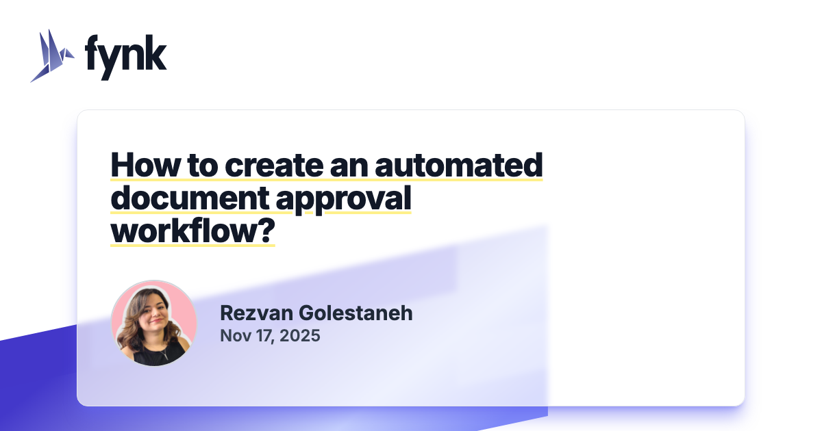 How to create an automated document approval workflow? | fynk